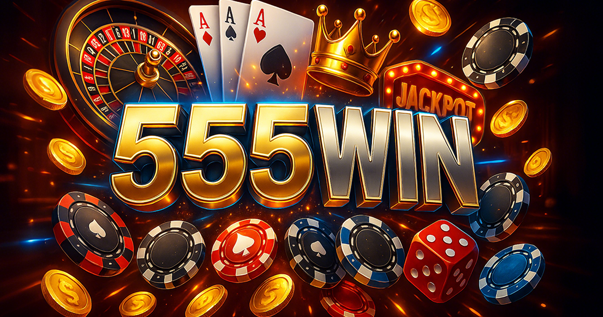555WIN|Khám Phá Nền Tảng 555WIN Đẳng Cấp Quốc Tế